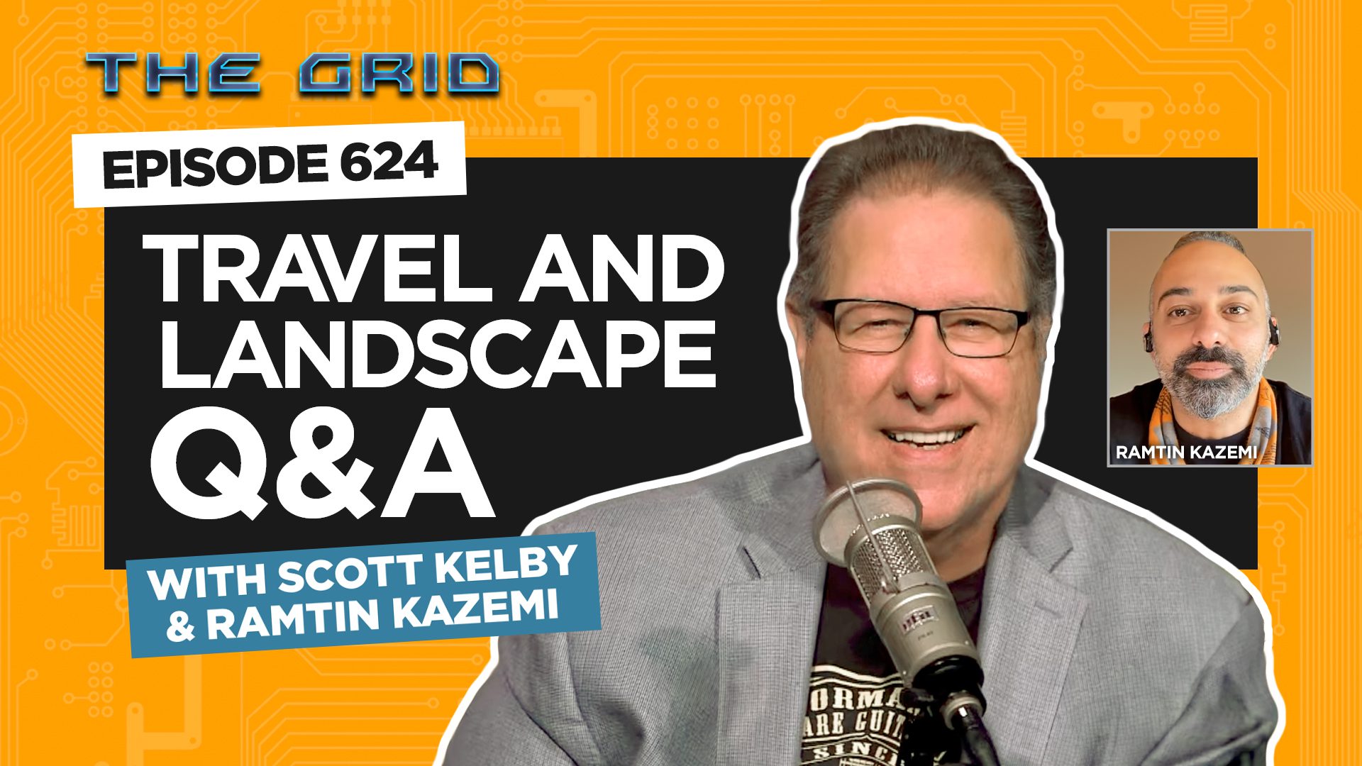 Travel and Landscape Q&A with Scott Kelby and Ramtin Kazemi | The Grid ...