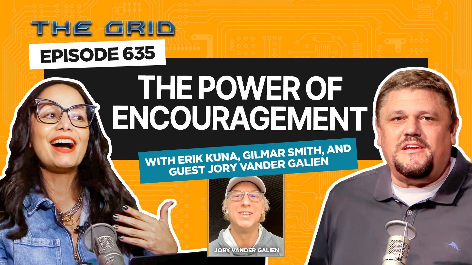 Lift Up: The Power of Encouragement w/Erik Kuna, Gilmar Smith & Jory ...