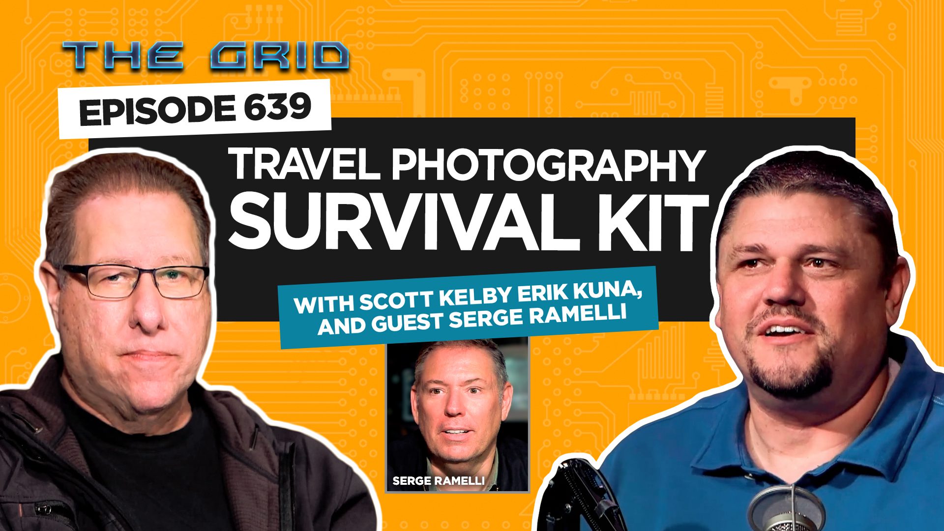 Travel Photographers Survival Kit with Scott Kelby, Erik Kuna & Serge ...